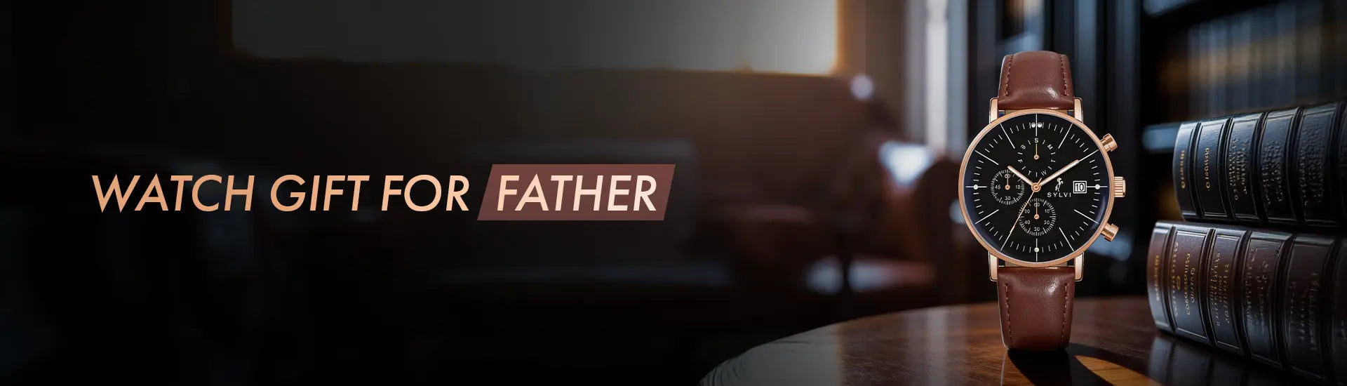 Best Gifts for Father | Sylvi Watches for Father Buy Now